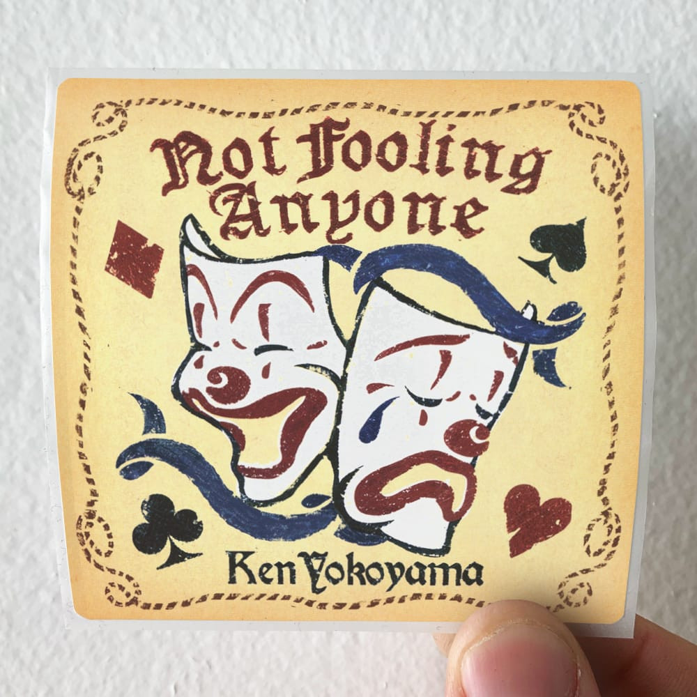 Ken Yokoyama Not Fooling Anyone Album Cover Sticker