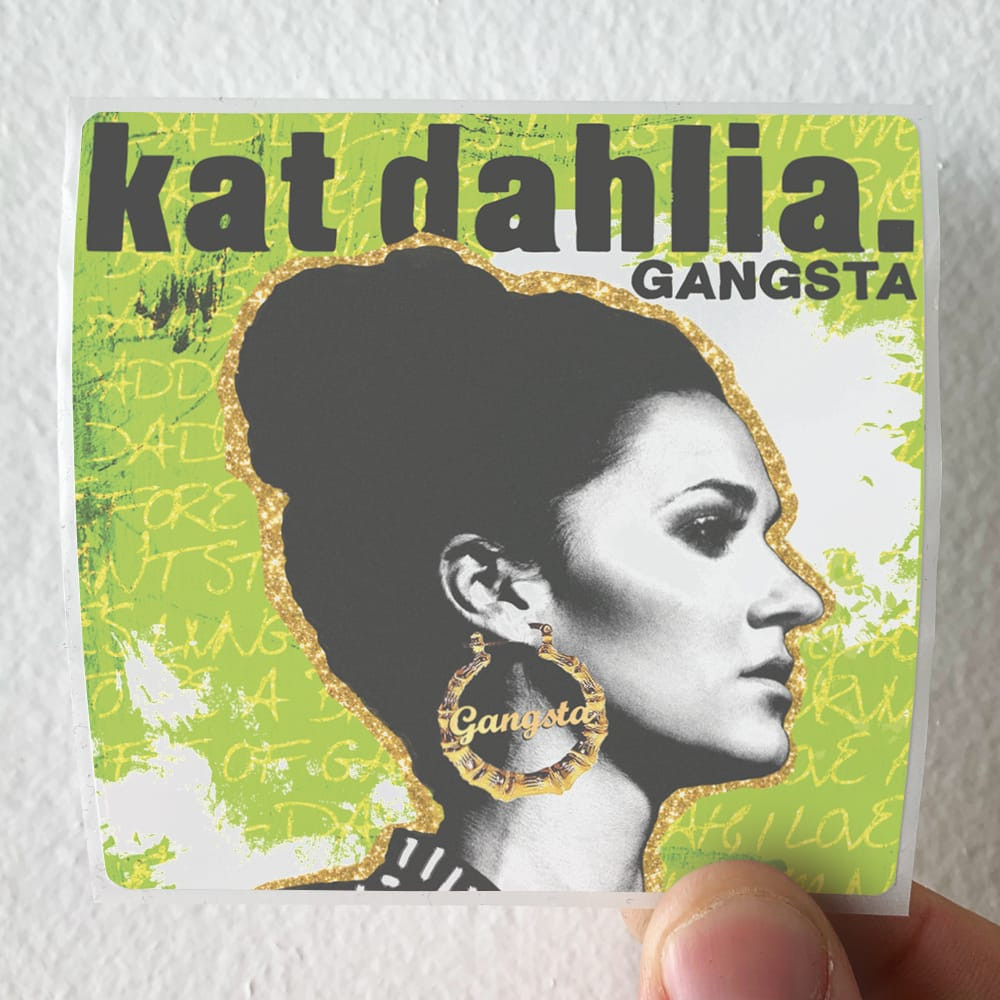 Kat Dahlia Gangsta Album Cover Sticker