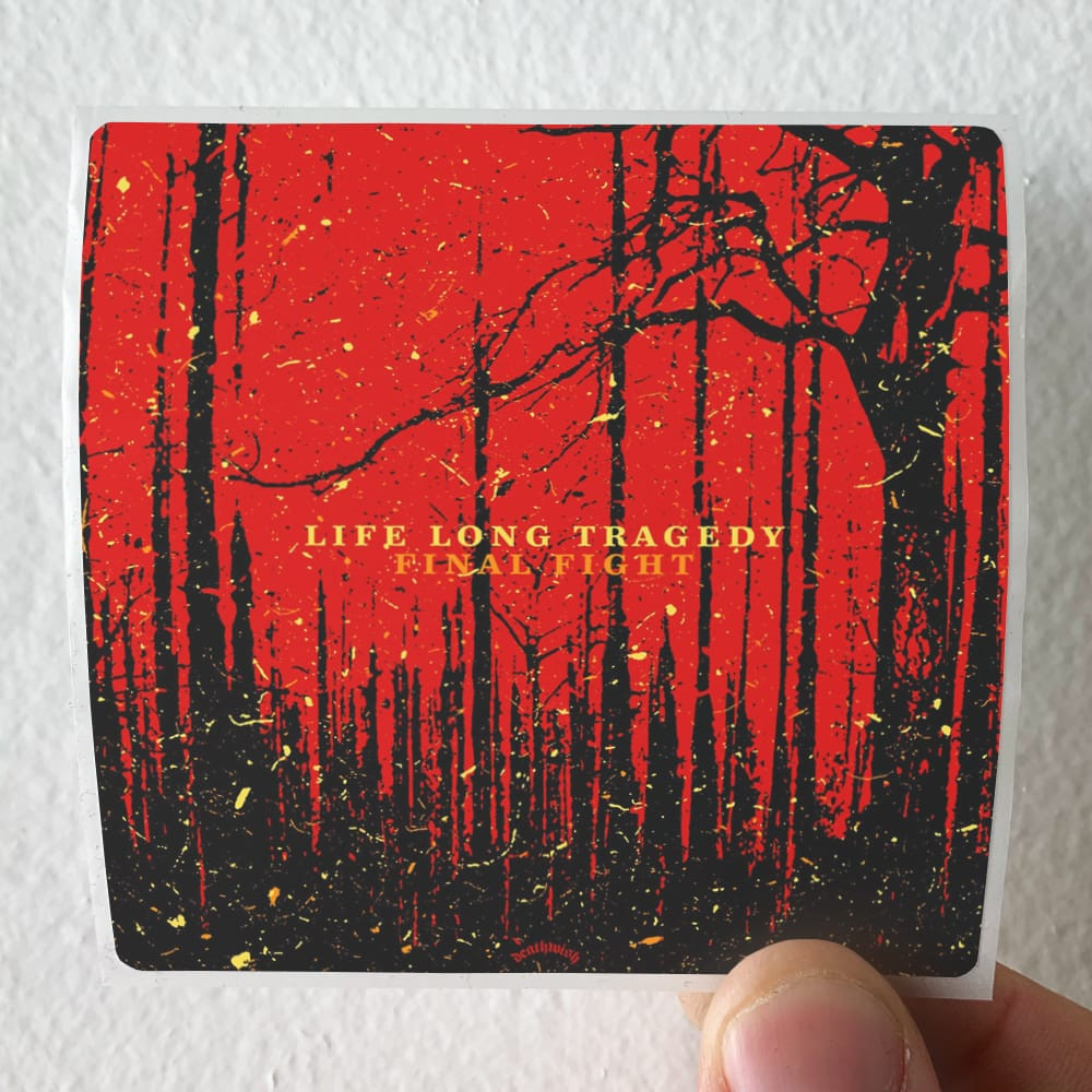 Life Long Tragedy Life Long Tragedy Final Fight Album Cover Sticker