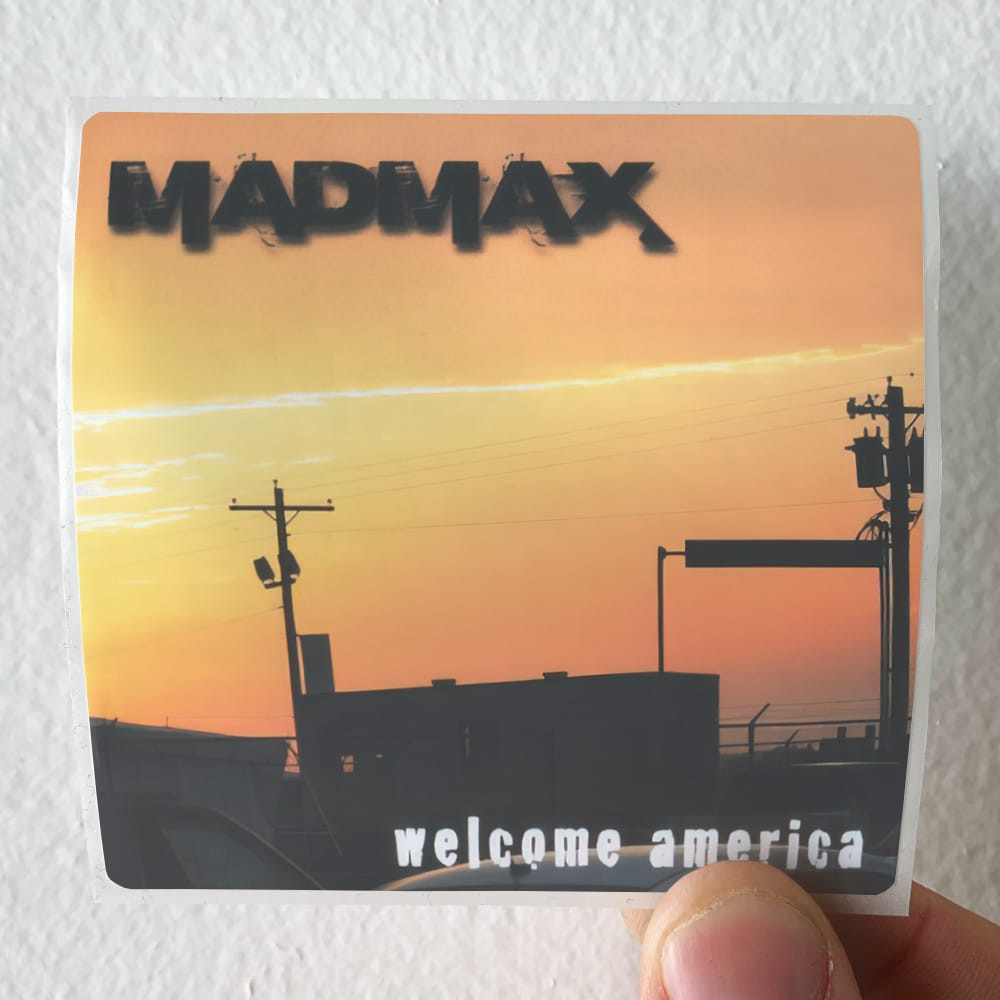 Mad Max Welcome America 1 Album Cover Sticker