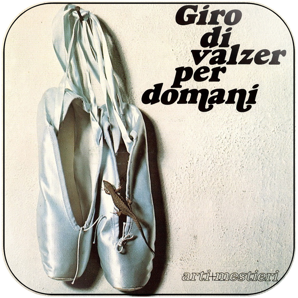 Arti and mestieri Giro Di Valzer Per Domani Album Cover Sticker Album ...