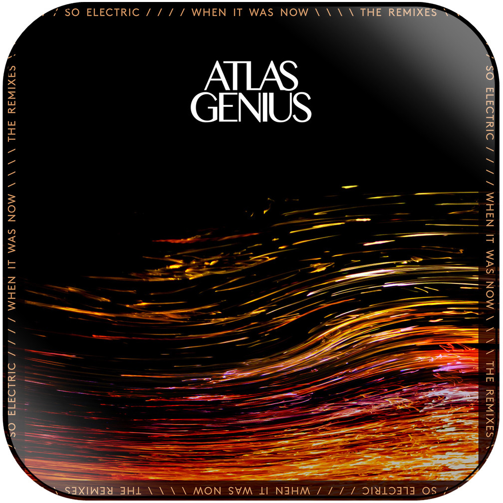 Atlas Genius When It Was Now Album Cover Sticker Album Cover Sticker