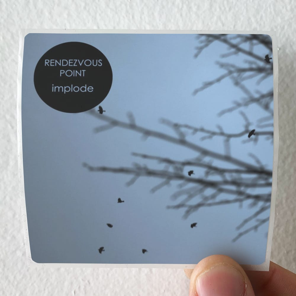 Rendezvous Point Implode Album Cover Sticker
