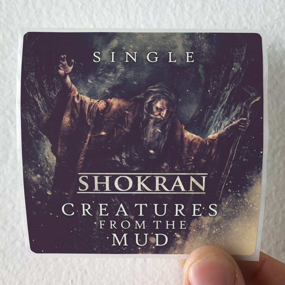 Shokran Creatures From The Mud Album Cover Sticker