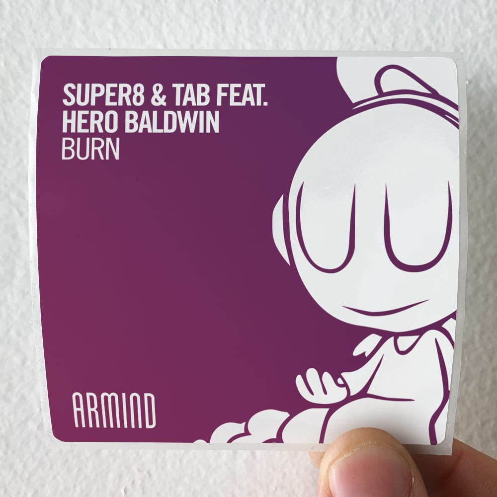Super8 and Tab Burn 1 Album Cover Sticker