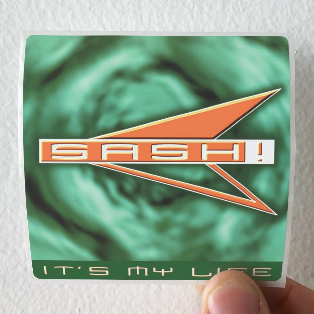 Sash Its My Life 2 Album Cover Sticker