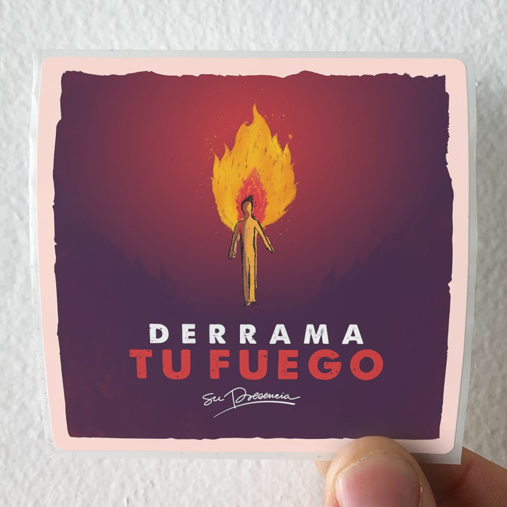 Su Presencia Derrama Tu Fuego Album Cover Sticker