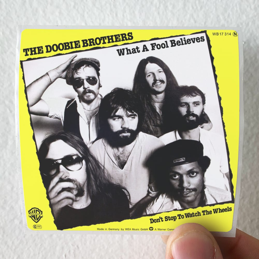 The Doobie Brothers What A Fool Believes Album Cover Sticker