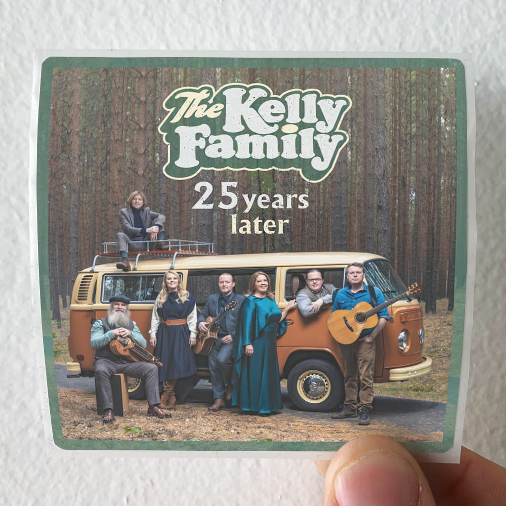 The Kelly Family 25 Years Later Album Cover Sticker