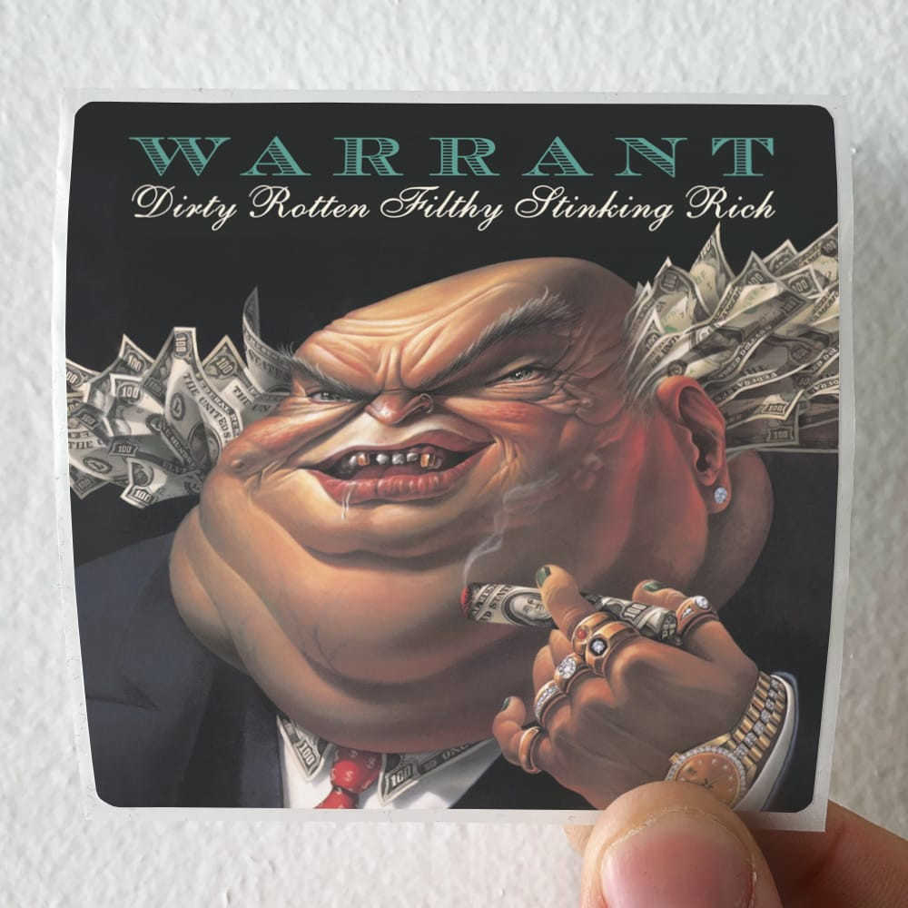 Warrant Dirty Rotten Filthy Stinking Rich Album Cover Sticker