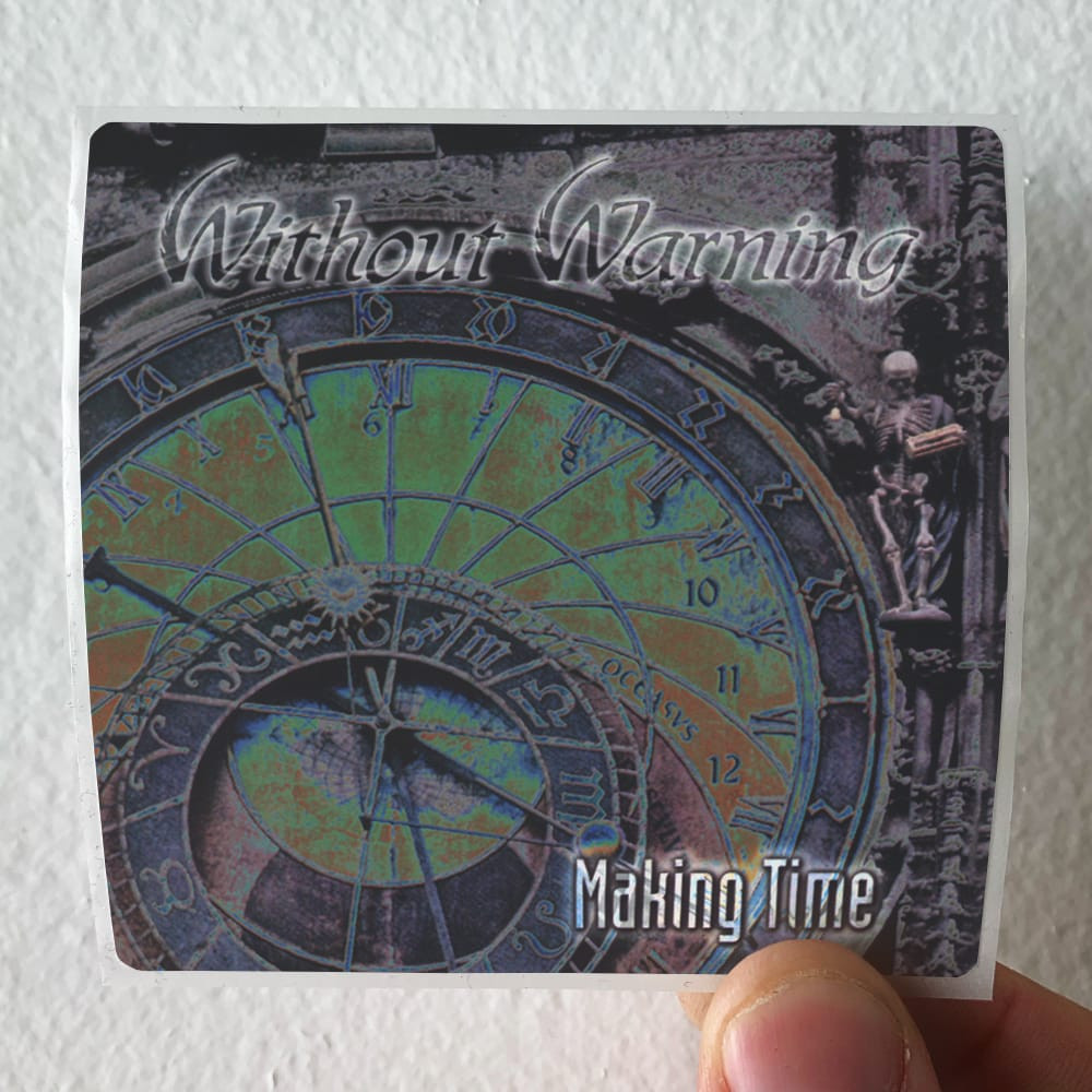 Without Warning Making Time Album Cover Sticker