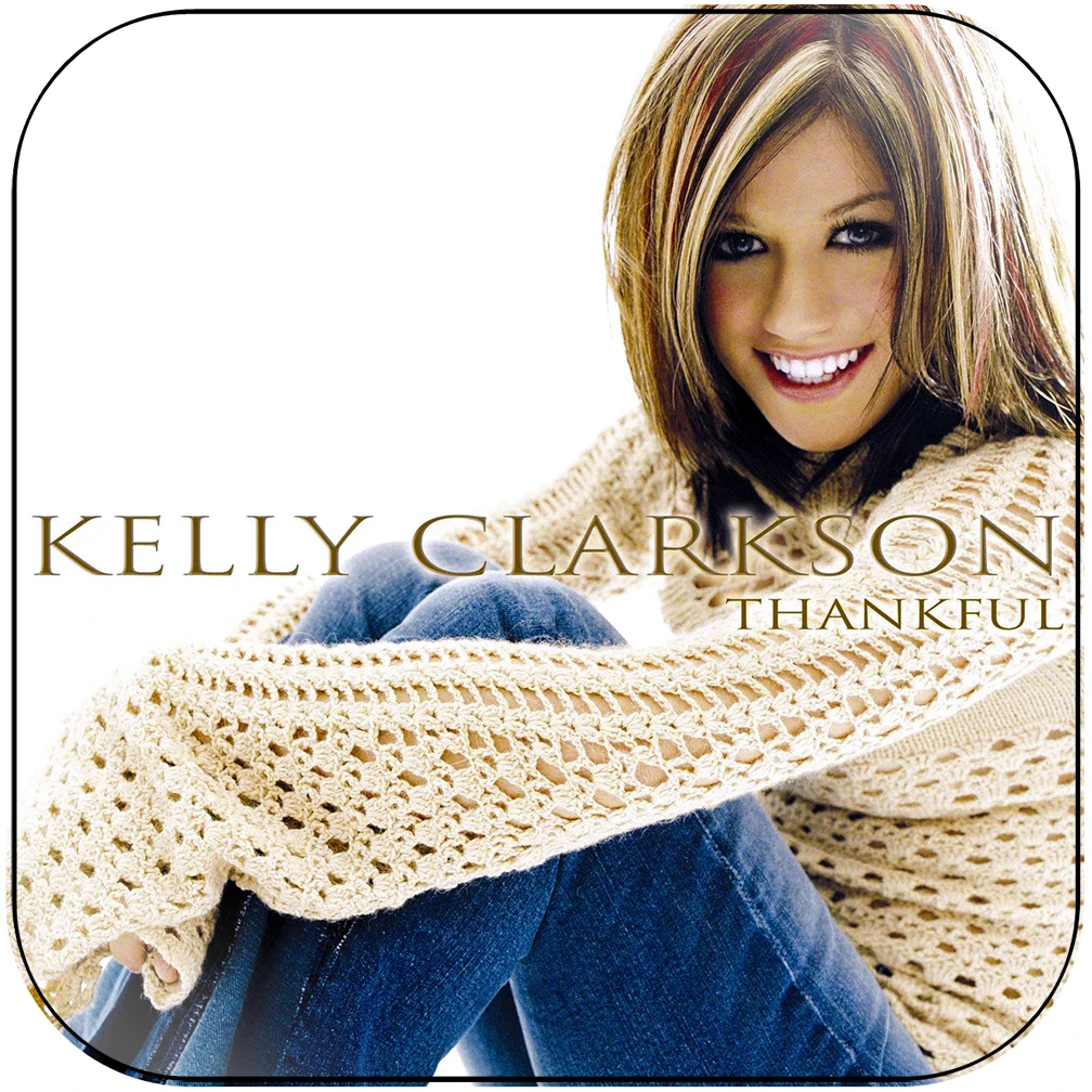 Kelly Clarkson Thankful Album Cover Sticker Album Cover Sticker