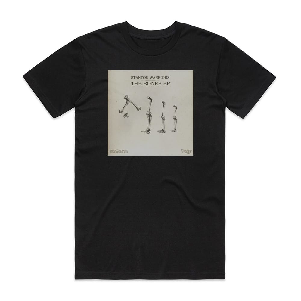 Stanton Warriors The Bones Ep Album Cover T-Shirt Black