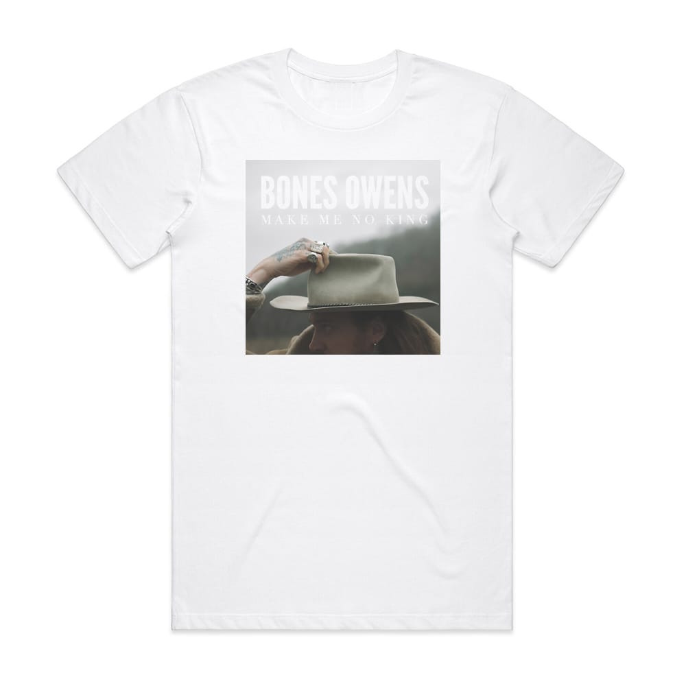 Bones Owens Make Me No King Album Cover T-Shirt White