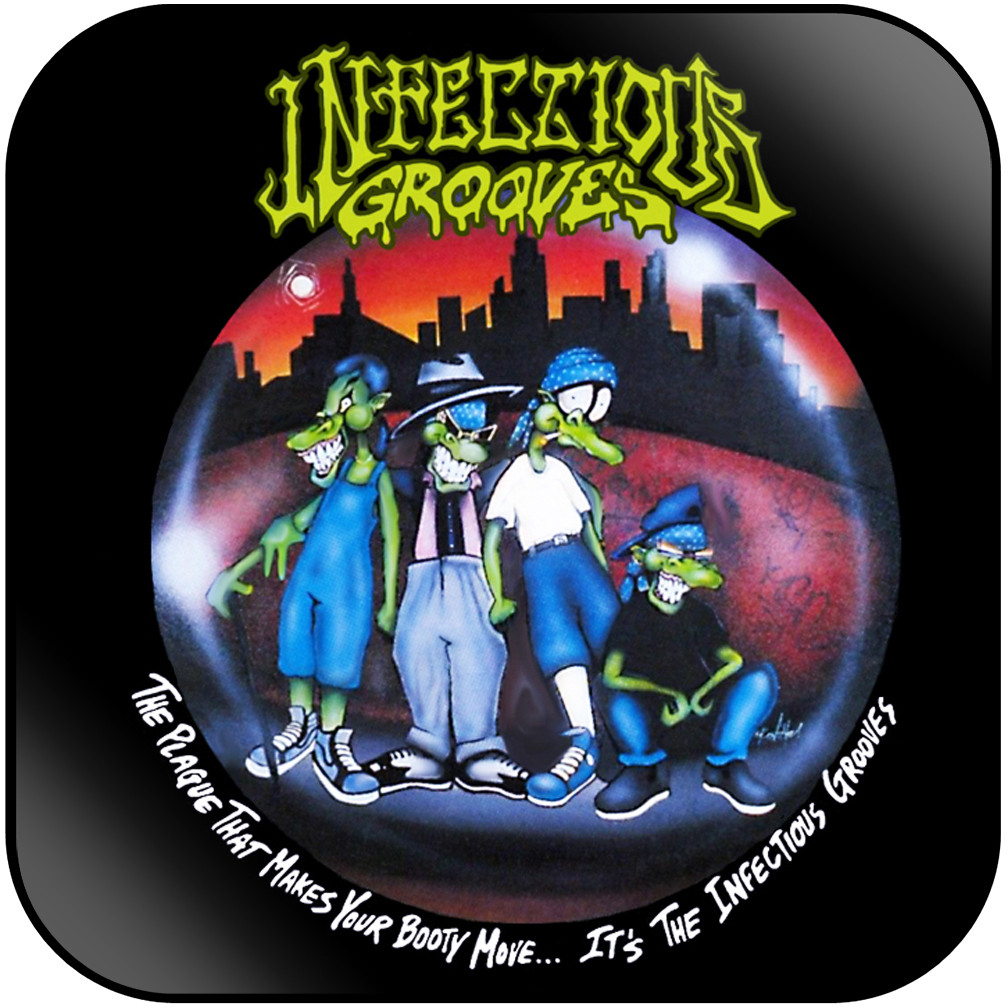 Infectious Grooves The Plague That Makes Your Booty Move Its The ...