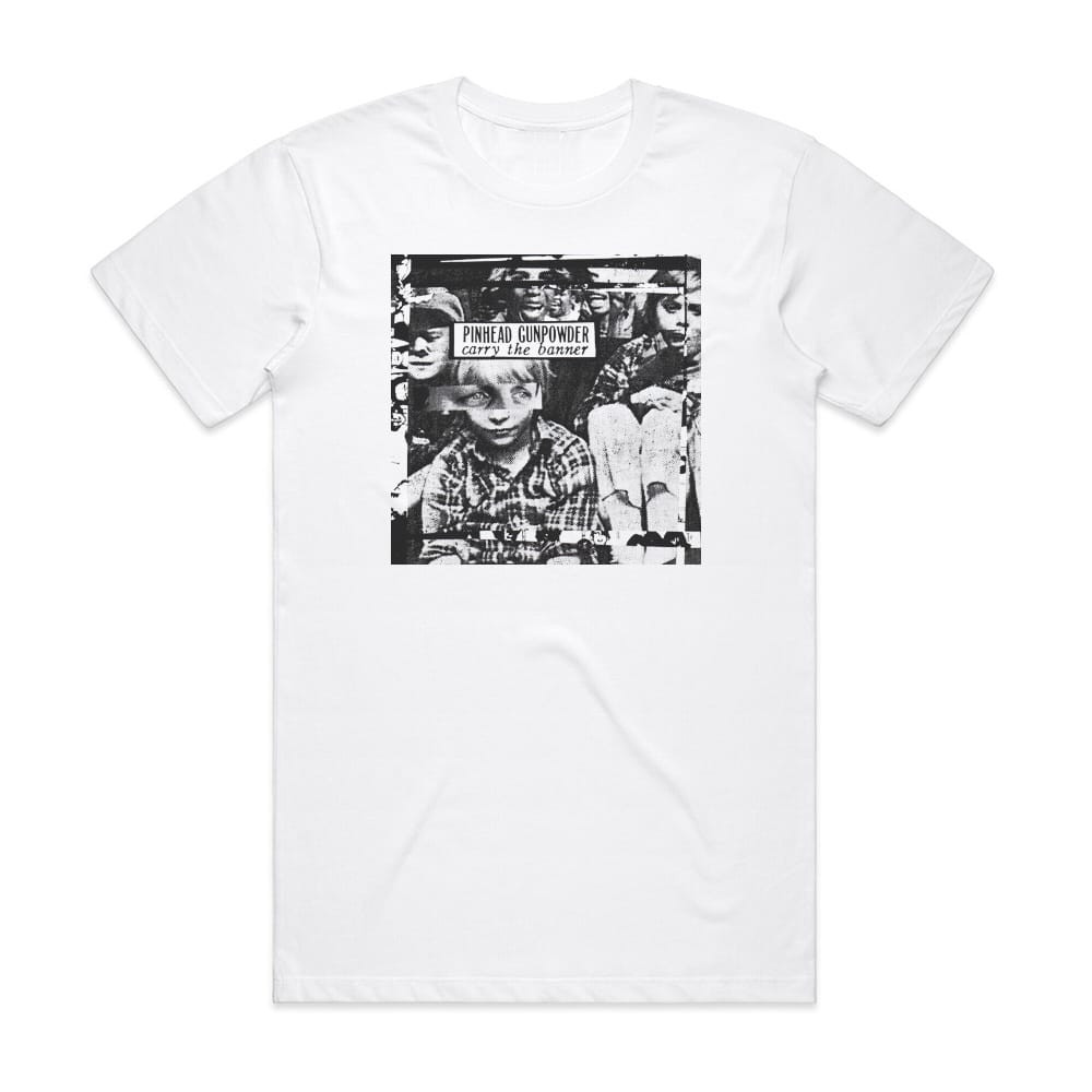 Pinhead Gunpowder Carry The Banner Album Cover T-Shirt White