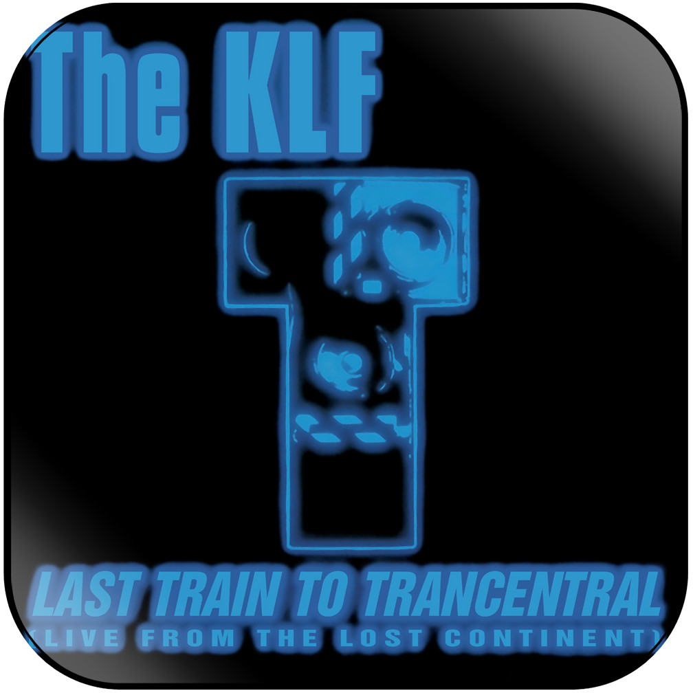 The KLF Last Train To Trancentral-3 Album Cover Sticker