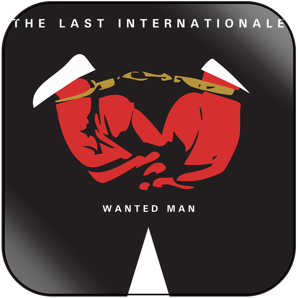 The Last Internationale Wanted Man Album Cover Sticker