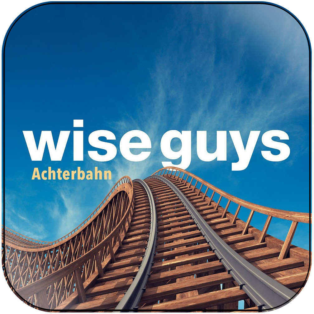 Wise Guys Achterbahn Album Cover Sticker