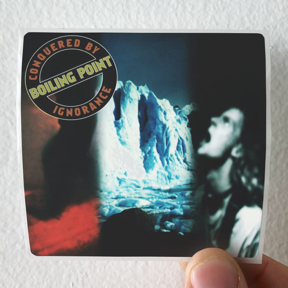 Boiling Point Conquered By Ignorance Album Cover Sticker