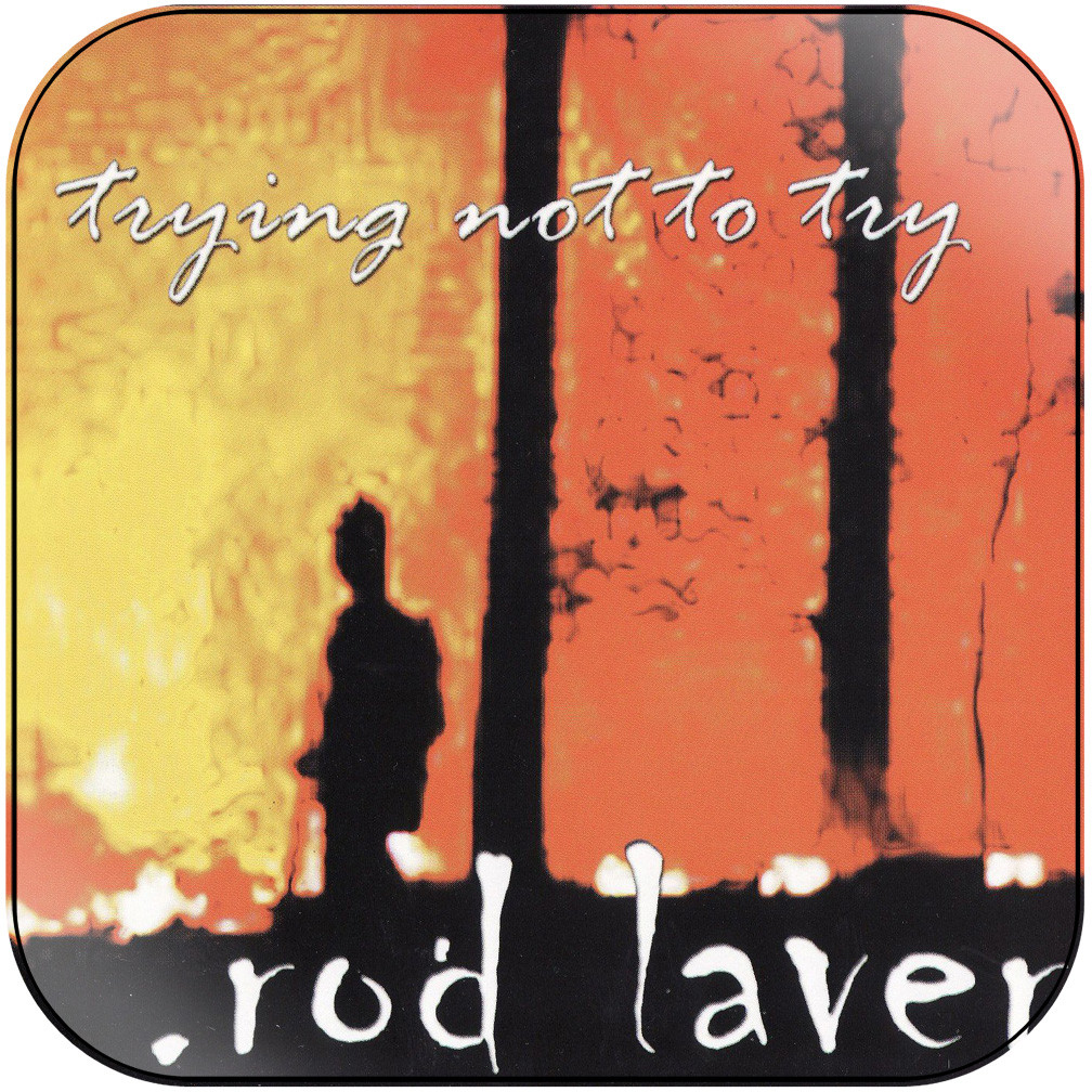 Rod Laver trying not to try Album Cover Sticker Album Cover Sticker