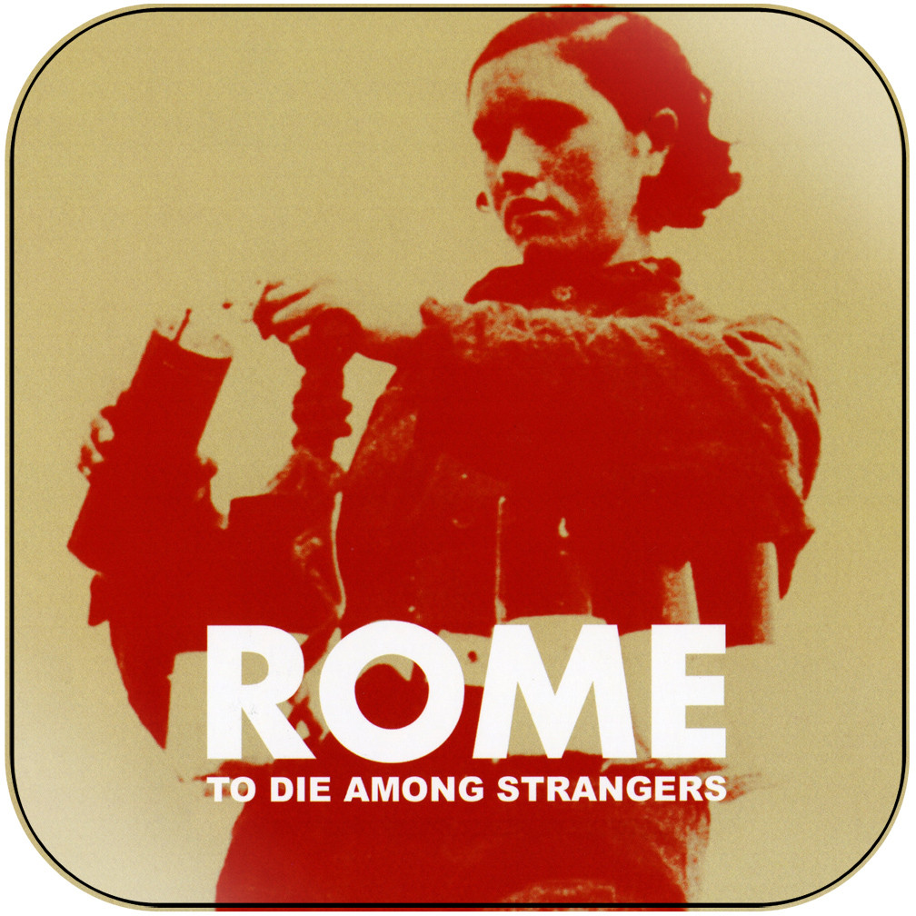 Rome to die among strangers Album Cover Sticker Album Cover Sticker