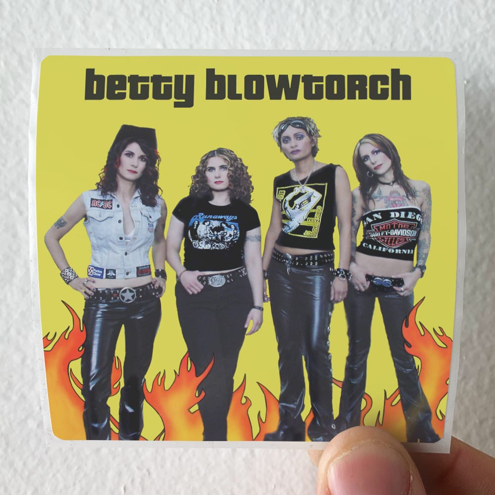 Betty Blowtorch Are You Man Enough Album Cover Sticker