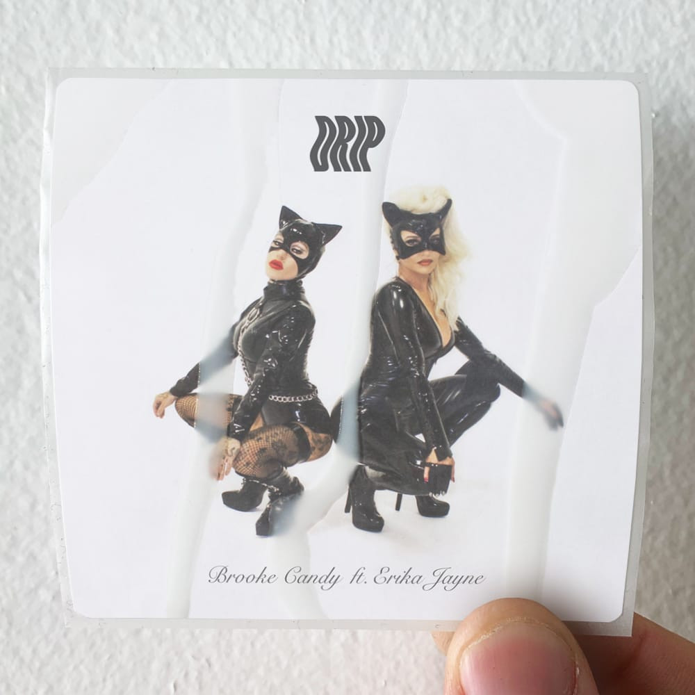 Brooke Candy Drip Album Cover Sticker