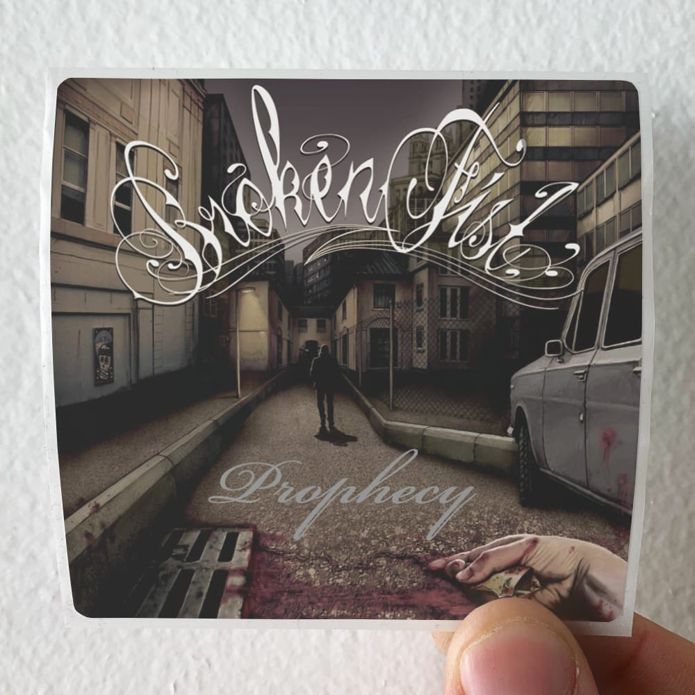 Broken Fist Prophecy Album Cover Sticker