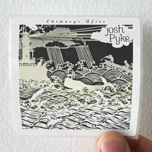 Josh Pyke Chimneys Afire Album Cover Sticker Album Cover Sticker