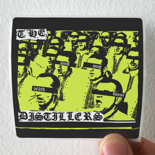 The Distillers Sing Sing Death House Album Cover Sticker