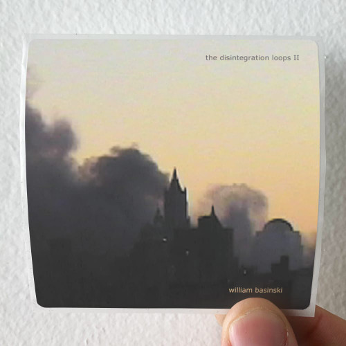 William Basinski The Disintegration Loops Ii-1 Album Cover Sticker ...