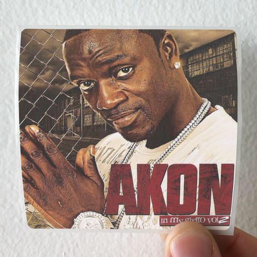 Akon In My Ghetto Volume 2 Album Cover Sticker Album Cover Sticker