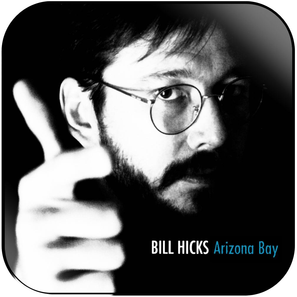 Bill Hicks Arizona Bay-1 Album Cover Sticker
