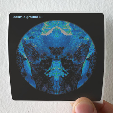 Cosmic Ground Cosmic Ground Iii Album Cover Sticker
