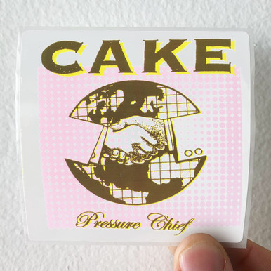 CAKE Pressure Chief 1 Album Cover Sticker