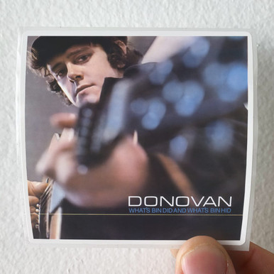 Donovan Whats Bin Did And Whats Bin Hid Album Cover Sticker