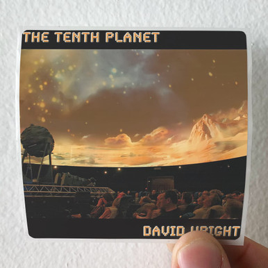 David Wright The Tenth Planet Album Cover Sticker
