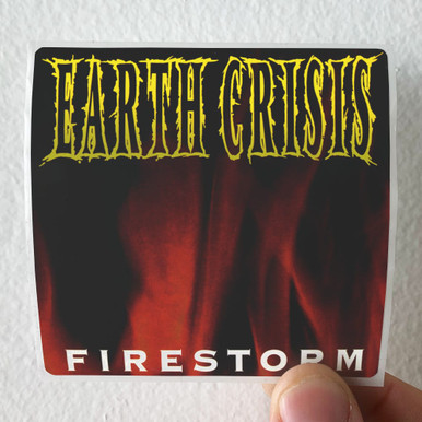 Earth Crisis Firestorm Album Cover Sticker