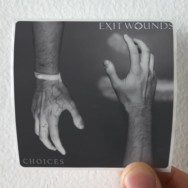 ExitWounds Choices Album Cover Sticker