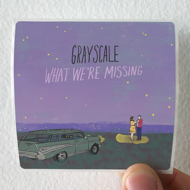 Grayscale What Were Missing Album Cover Sticker