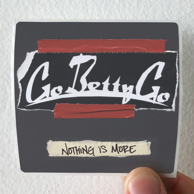 Go Betty Go Nothing Is More Album Cover Sticker