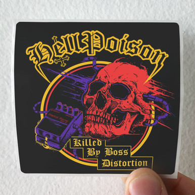 Hell Poison Killed By Boss Distortion Album Cover Sticker