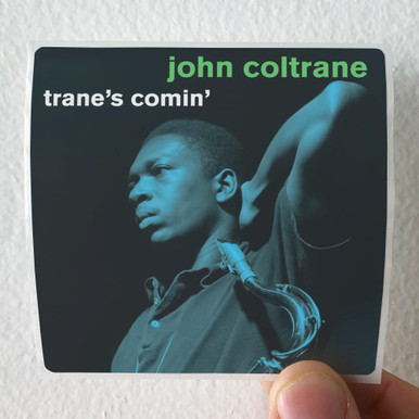 John Coltrane Tranes Comin Album Cover Sticker