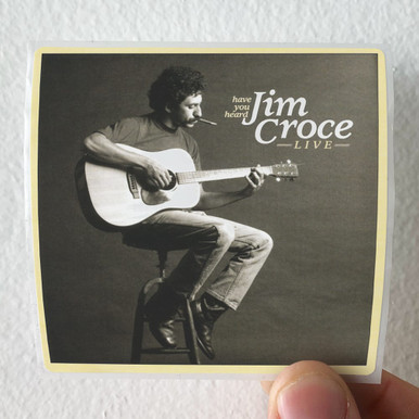 Jim Croce Have You Heard Jim Croce Live Album Cover Sticker