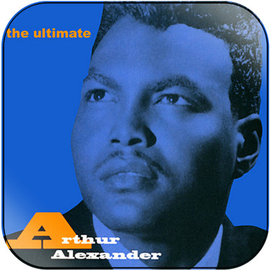 Arthur Alexander The Ultimate Arthur Alexander Album Cover Sticker ...