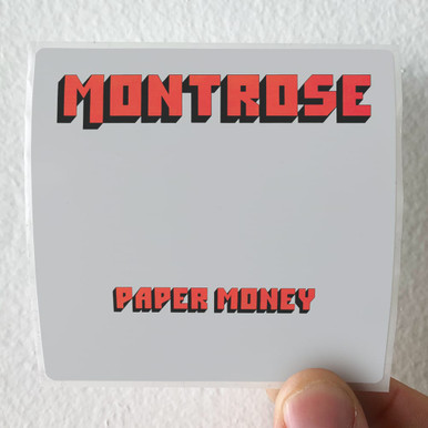 Montrose Paper Money Album Cover Sticker