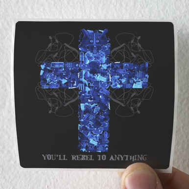 Mindless Self Indulgence Youll Rebel To Anything Album Cover Sticker