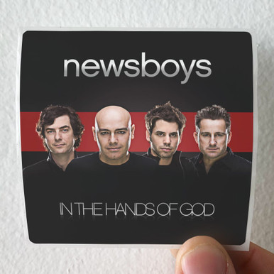 Newsboys In The Hands Of God Album Cover Sticker