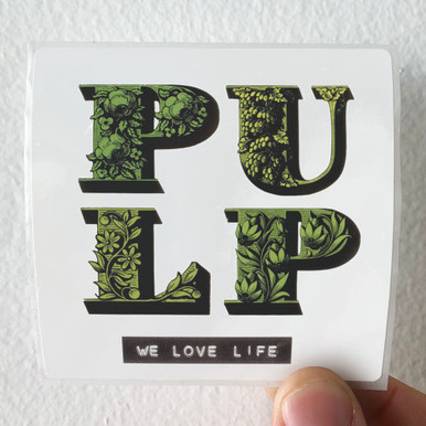 Pulp We Love Life Album Cover Sticker